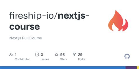 GitHub Fireship Io Nextjs Course Next Js Full Course