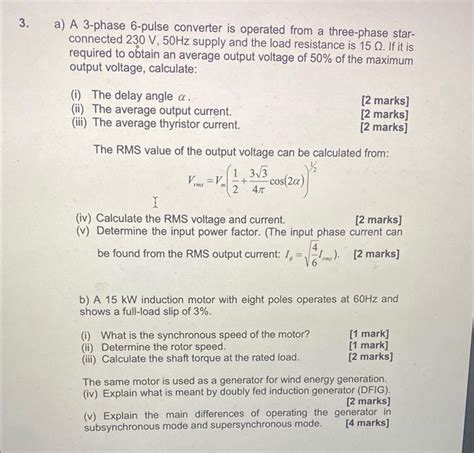 Solved A A 3 Phase 6 Pulse Converter Is Operated From A