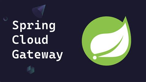 Spring Cloud Gateway 的核心功能与配置详解 Async