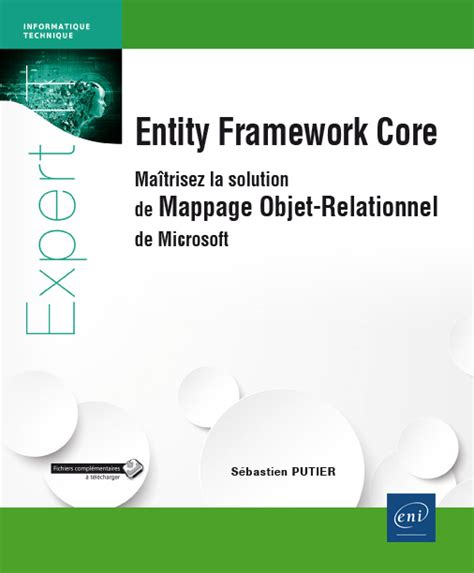 Entity Framework Core Maîtrisez La Solution De Mappage Objet
