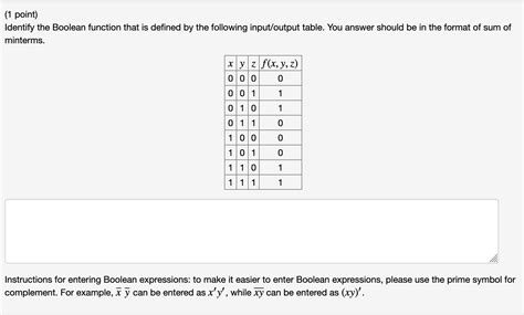 Solved Point Identify The Boolean Function That Is Chegg