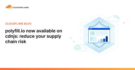 Now Available On Cdnjs Reduce Your Supply Chain Risk