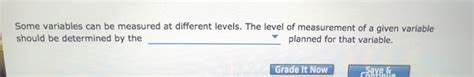 Solved 2 Levels Of Measurement All Variables Are Composed