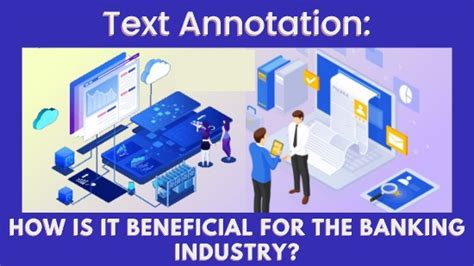 Suntec Ai On Linkedin Text Annotation How Is It Beneficial For The Banking Industry