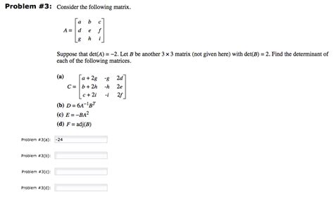 Solved Problem Consider the following matrix b с a A Chegg com