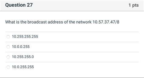 Solved What Is The Broadcast Address Of The Network Chegg