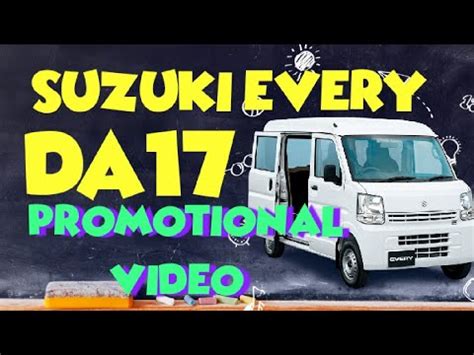 Suzuki Every Van Da17v Japanese Promotional Video Youtube