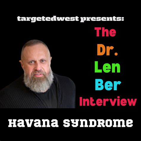 Targetedwest Show 99 2 11 2024 Dr Len Ber Synthetic Telepathy