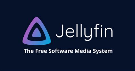 Jellyfin Download The Free Software Media System For 2024