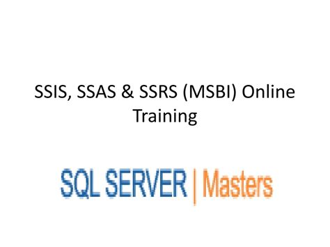 Ppt Online Msbissis Ssas Ssrs Training By Real Time Experts