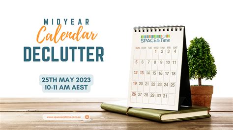 Midyear Calendar Declutter 1 1 Professional Organiser Melbourne Space And Time