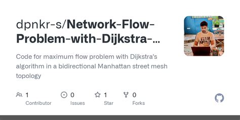 GitHub Dpnkr S Network Flow Problem With Dijkstra Algo Code For