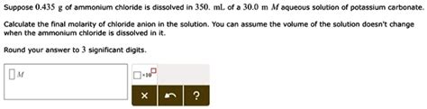 solved suppose 0 435 ammonium chloride dissolved 350 30 0 maqueous