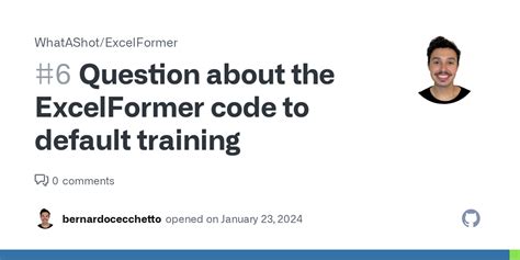 Question About The Excelformer Code To Default Training · Issue 6 · Whatashotexcelformer · Github