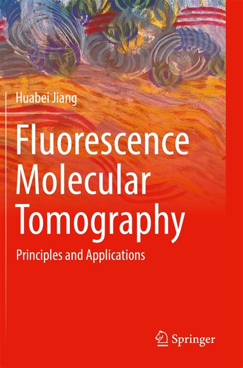 Fluorescence Molecular Tomography Principles And Applications Jiang