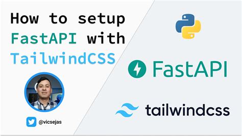 How To Setup FastAPI With Tailwind CSS