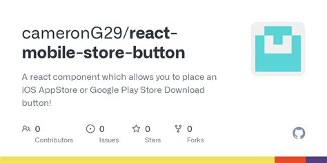Github Camerong29react Mobile Store Button A React Component Which