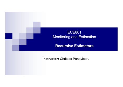 Recursive Estimators Astolfi Ece Monitoring And Estimation