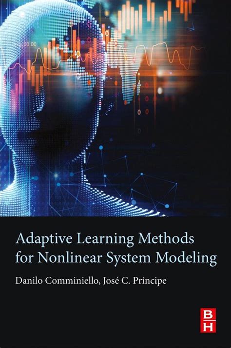 Adaptive Learning Methods For Nonlinear System Modeling 9780128129760 Danilo Bol