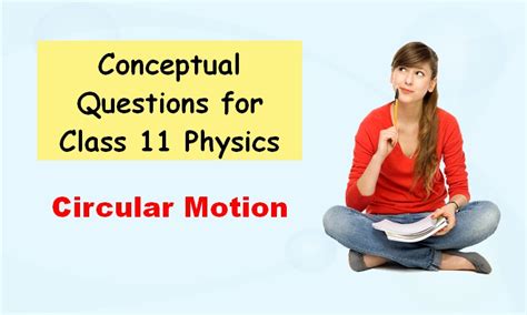 Conceptual Questions Based On Class 11 Physics Circular Motion Gurukul Of Excellence