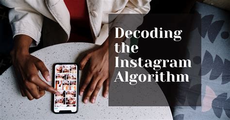 Mastering Instagram Algorithm Tips To Boost Visibility