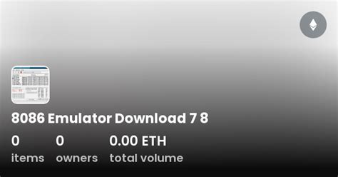 8086 Emulator Download 7 8 Collection Opensea