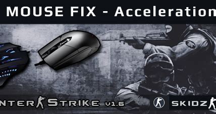 CS skidzGλMING CS Mouse Fix