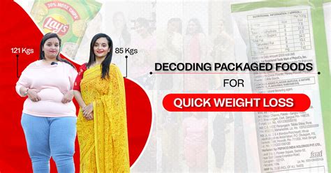 Decoding Packaged Foods For Quick Weight Loss Indianweightlossdiet