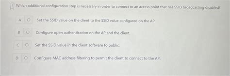 Solved Which Additional Configuration Step Is Necessary In