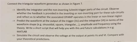 Solved Connect The Triangular Waveform Generator As Shown In