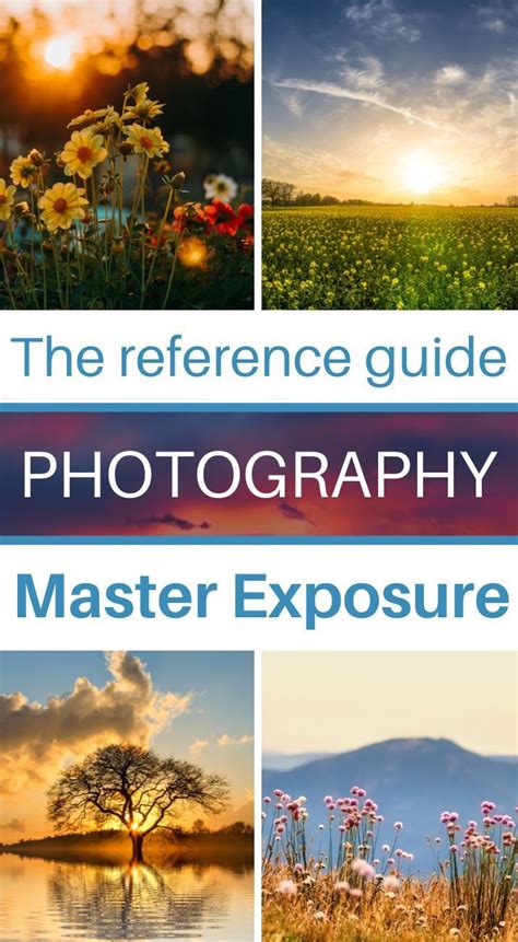 Understanding Exposure In Photography The Complete Guide To Begin Artofit