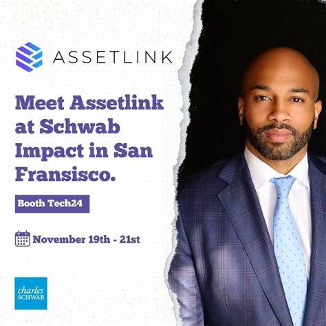 Join Our Ceo Devon Drew And The Assetlink Team At Schwab Advisor Services Impact Event Visit