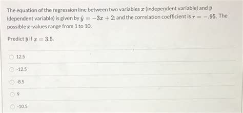 Solved The Equation Of The Regression Line Between Two