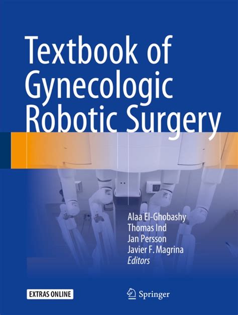 (Download) "Textbook of Gynecologic Robotic Surgery" by Alaa El ...