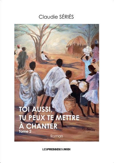 Toi aussi tu peux te mettre à chanter Tome 2 Toi aussi tu peux