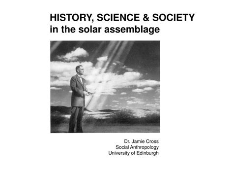 Ppt History Science And Society In The Solar Assemblage Powerpoint Presentation Id5540897