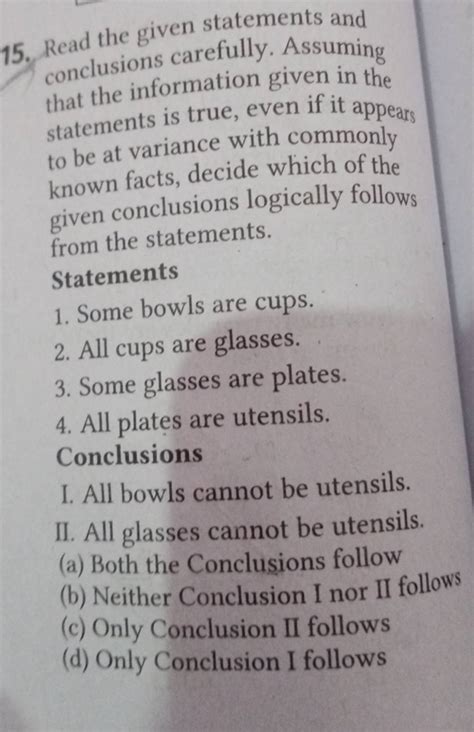read the given statements and conclusions carefully assuming that the in