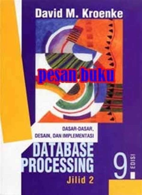 Promo Buku Database Processing Jilid 2 Edisi 9 David Mkroenke Diskon 23 Di Seller Zawaru Store