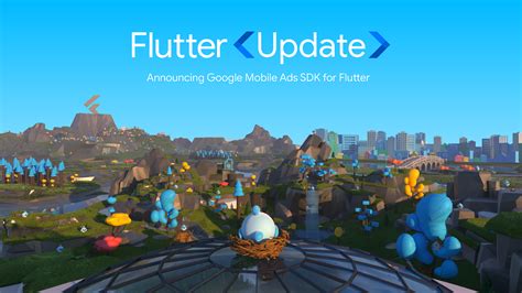适用于 Flutter 的 Google 移动广告 SDK 正式版现已发布 Flutter 中文文档 Flutter 中文开发者网站 Flutter
