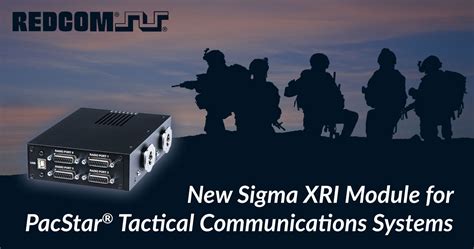 REDCOM Announces New Sigma XRI Module For PacStar Tactical Communications Systems From Curtiss