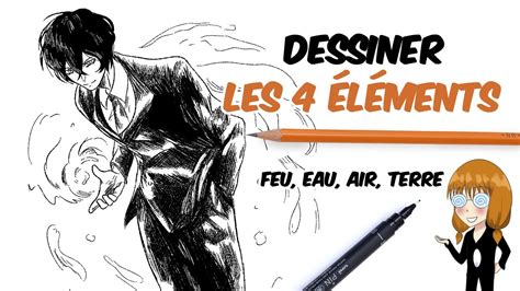 Dessiner Les 4 ÉlÉments Feu Eau Air Terre Youtube