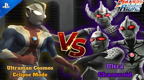 Ultraman Cosmos Eclipse Mode Vs Ultra Chaosroid Battle Mode