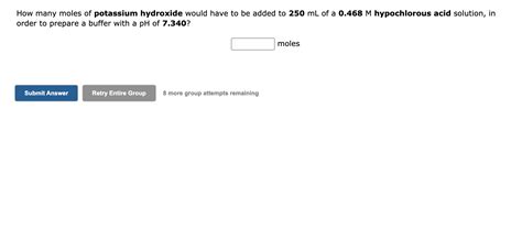 Solved How Many Moles Of Potassium Hydroxide Would Have To