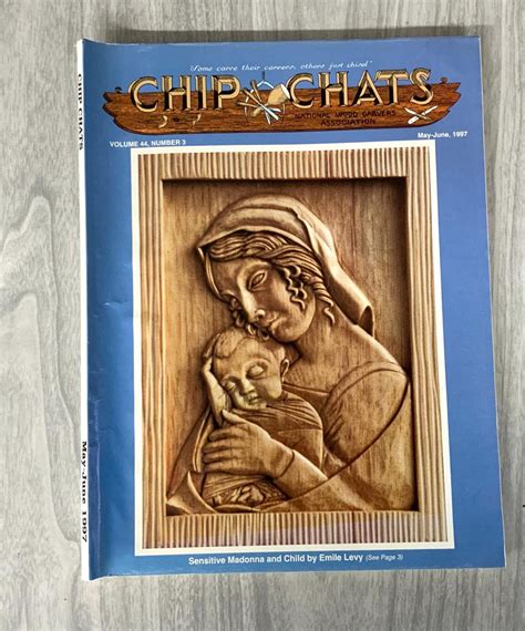 Wood Carvers Magazine Chip Chats Chip Chats Magazine May June 1997