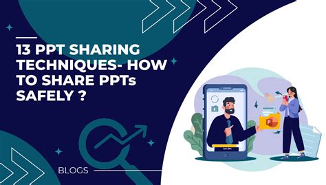 PPT Sharing Techniques How To Share PPTs Safely