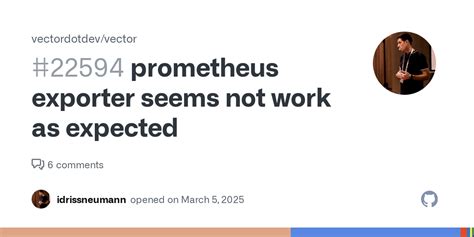 Prometheus Exporter Seems Not Work As Expected Issue Vectordotdev Vector GitHub