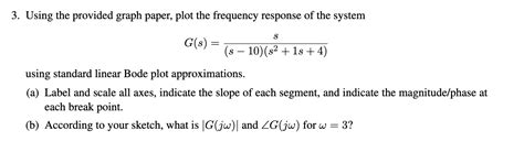 solved 3 using the provided graph paper plot the frequency