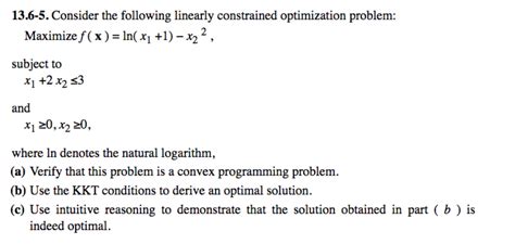Solved 136 5 Consider The Following Linearly Constrained