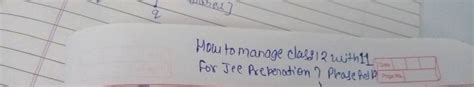 How To Manage Class 12 With 11 For Ie Preperation Please Fol P Filo
