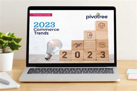 The Essential Guide 2023 Commerce Trends Pivotree